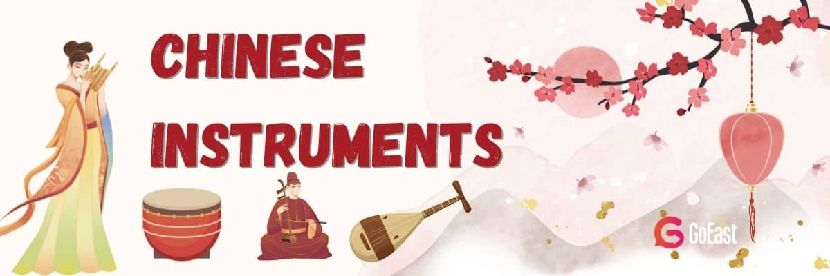 Learning Mandarin with Traditional Chinese Instruments - GoEast Mandarin