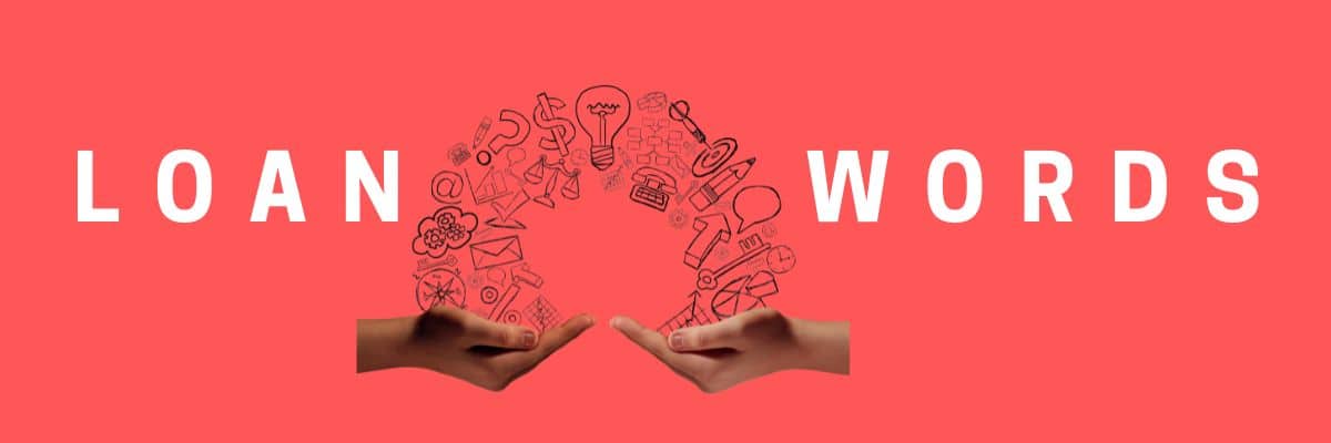 80 Loan Words (Borrowed Words) in Mandarin Chinese - GoEast Mandarin